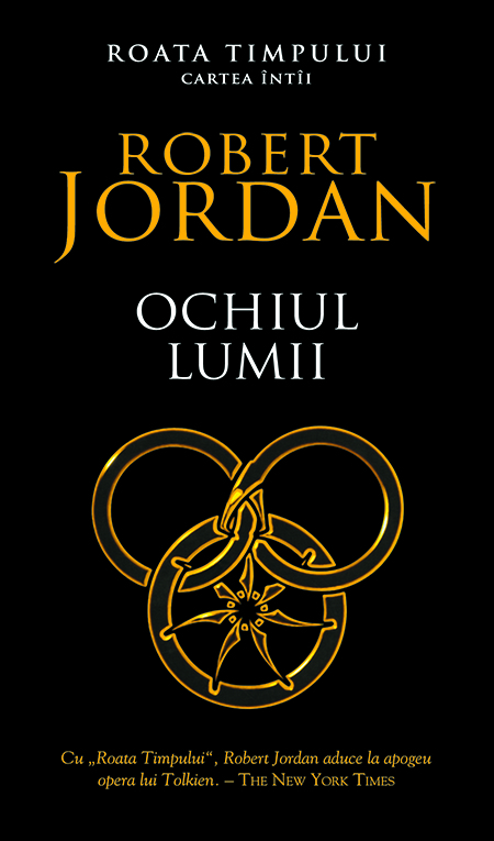 Ochiul lumii (Vol. 1 din seria Roata timpului) - Editura RAO Ochiul lumii (Vol. 1 din seria Roata timpului) - Editura RAO